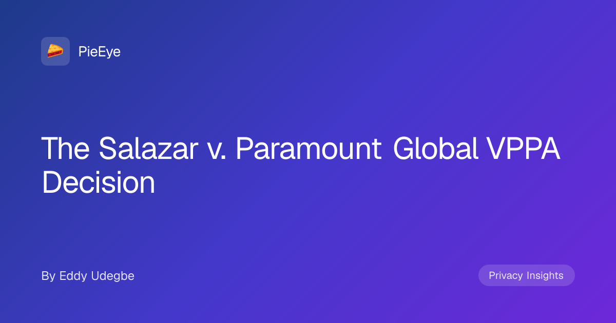The Salazar v. Paramount Global VPPA Decision